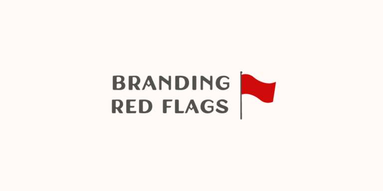 Branding Red Flags: Stop Losing Clients - izzywaite.com